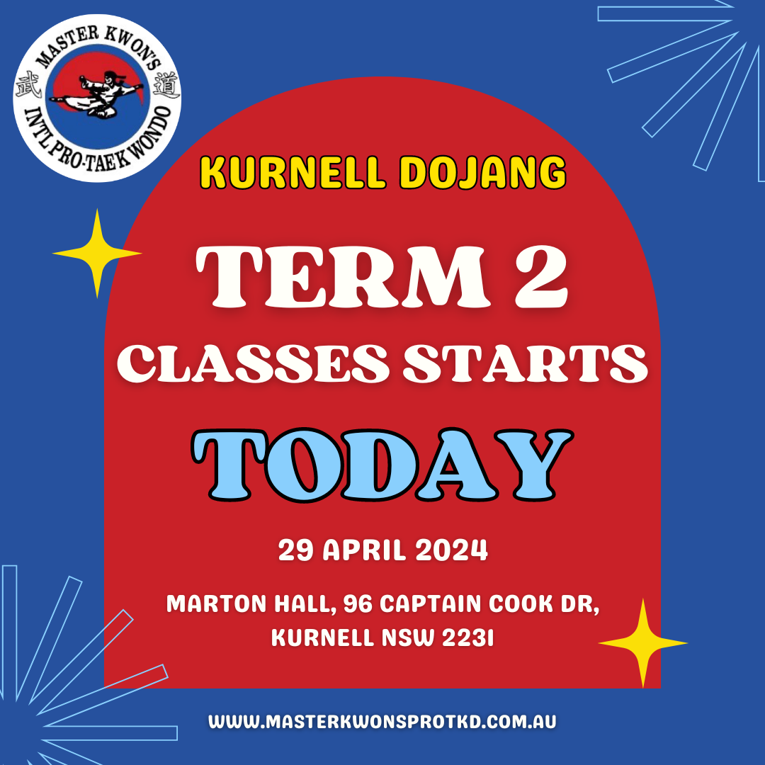 Kurnell – 2024 Term 2 Classes – Pro Tae Kwon Do